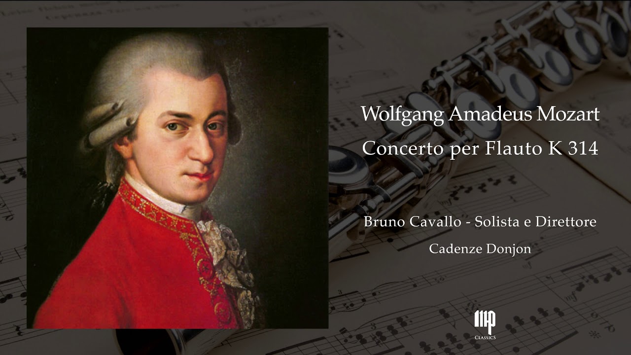 BRUNO CAVALLO - W.A. MOZART - Flute Concerto in D major, K.314 ...