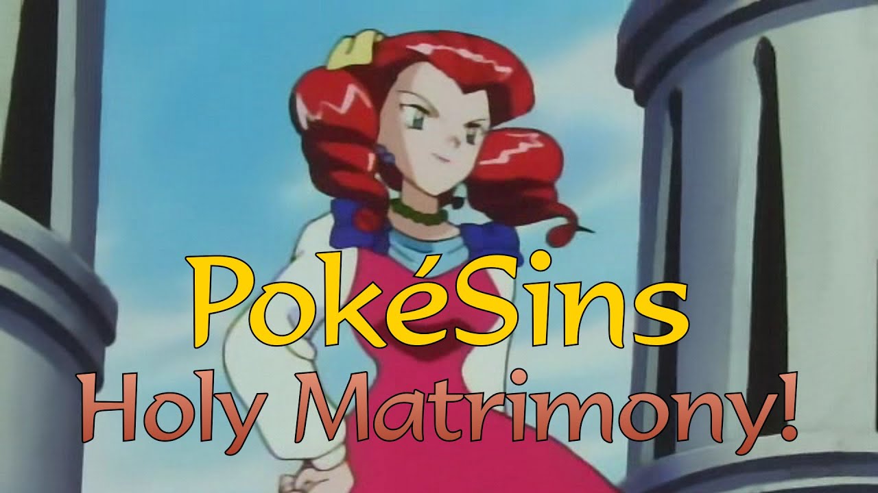 PokéSins Ep48: Holy Matrimony! - YouTube