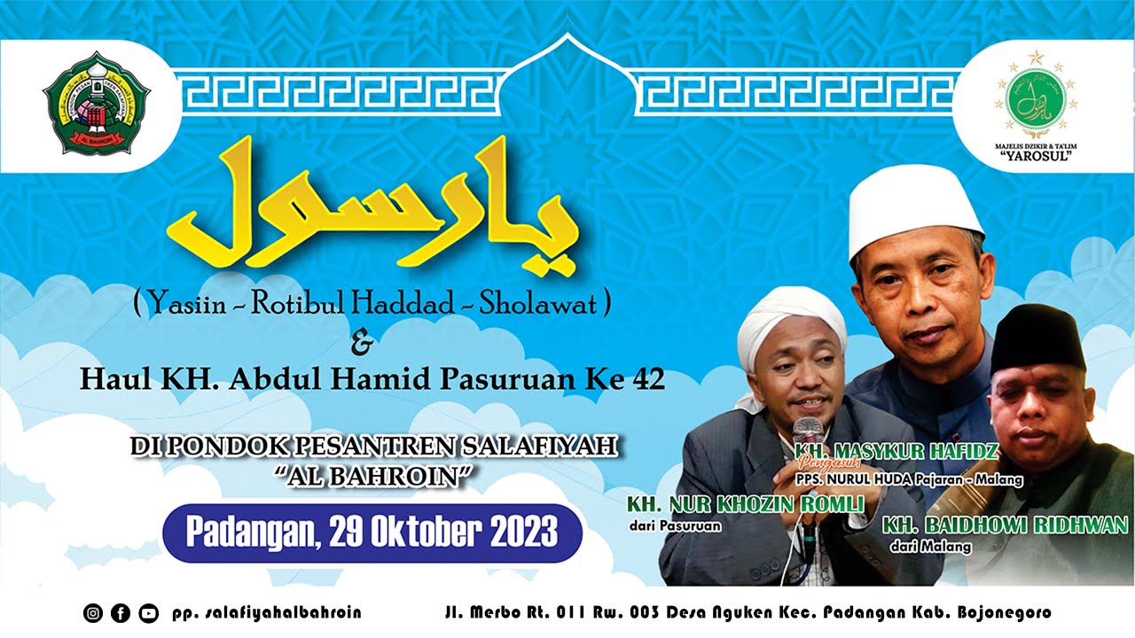 Haul Ke-42 KH. Abdul Hamid Pasuruan "YAROSUL" | PPS. Al Bahroin Dua ...
