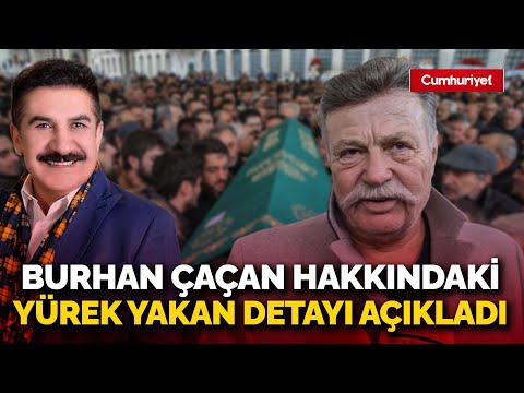 Nuri Alço, hayatını kaybeden Burhan Çaçan hakkındaki yürek yakan detayı açıkladı