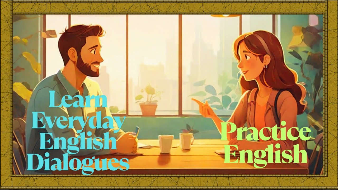 Learn Everyday English Dialogues English Speaking Conversations - YouTube