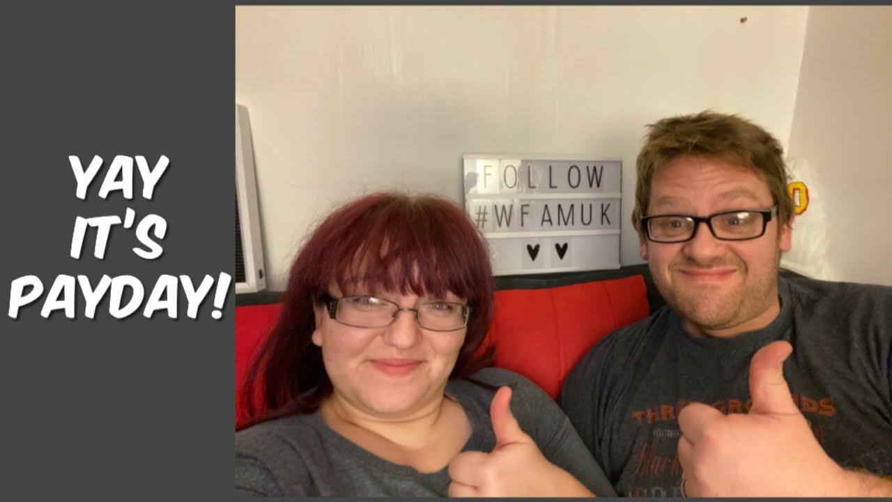 YAY IT’S PAYDAY!!! | #WFAMUK - YouTube