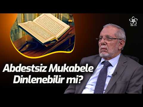 Abdestsiz Mukabele Dinlenebilir mi? | Dr. Hüseyin Kayapınar