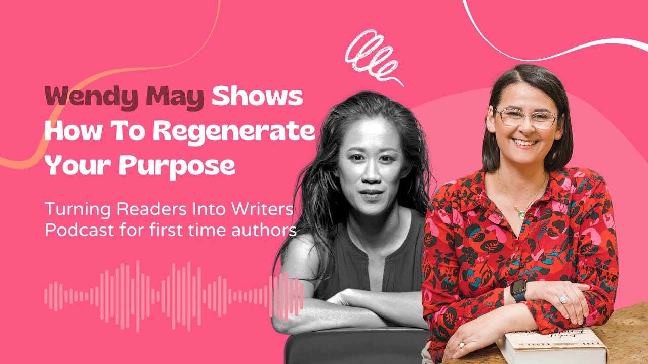 Episode 036 - Wendy May Shows How To Regenerate Your Purpose - YouTube