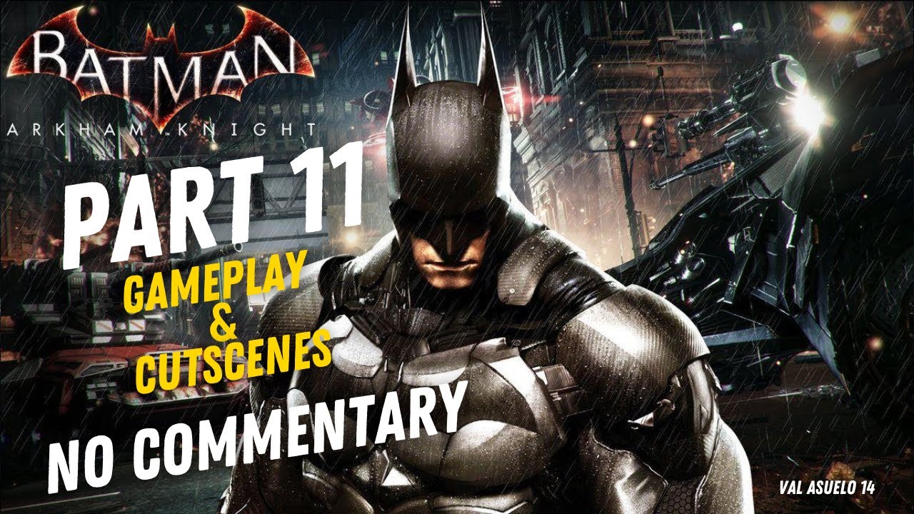 Not yet, Dark Knight | Batman: Arkham Knight (PS4) (part 11) Cutscenes ...