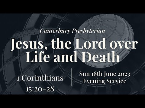 Jesus, the Lord over life and Death | Evening Service 18-06-2023 - YouTube