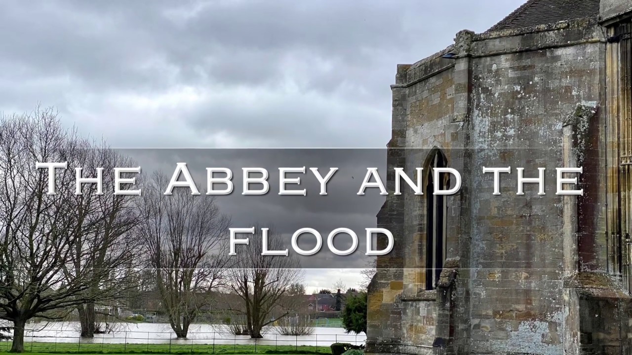The Abbey and the Flood. Tewkesbury Abbey in March 2020 as the floods ...