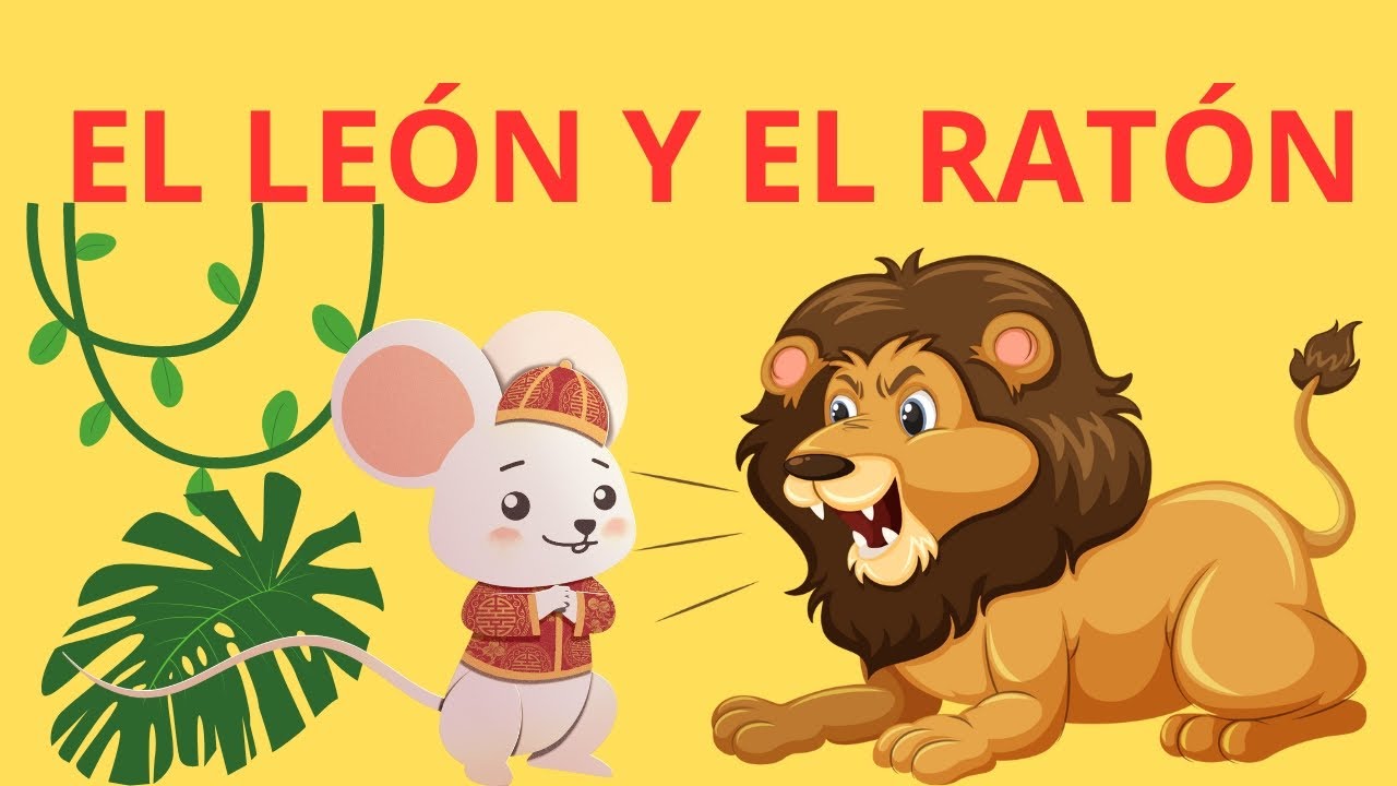 EL LEÓN 🦁 Y EL RATÓN 🐭- cuentos infantiles - cuentacuentos - YouTube