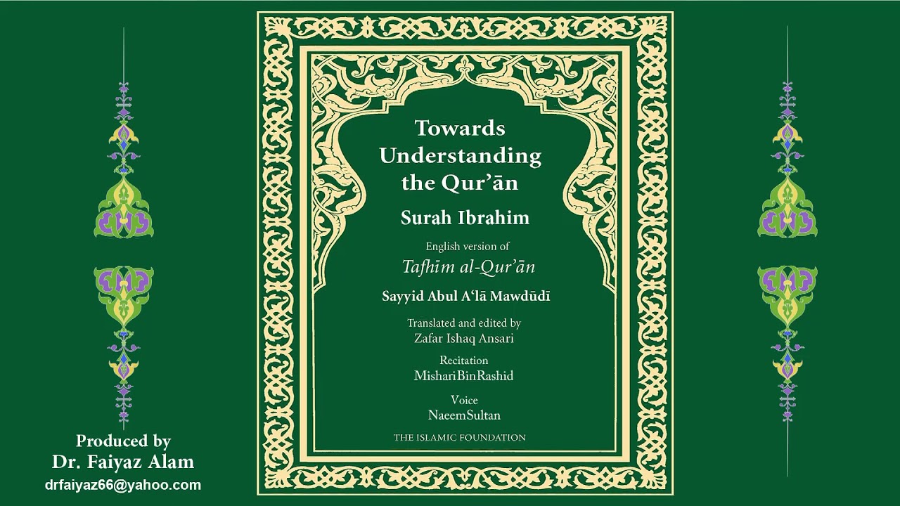 014 - Surah Ibrahim with English translation of Zafar Ishaq Ansari ...