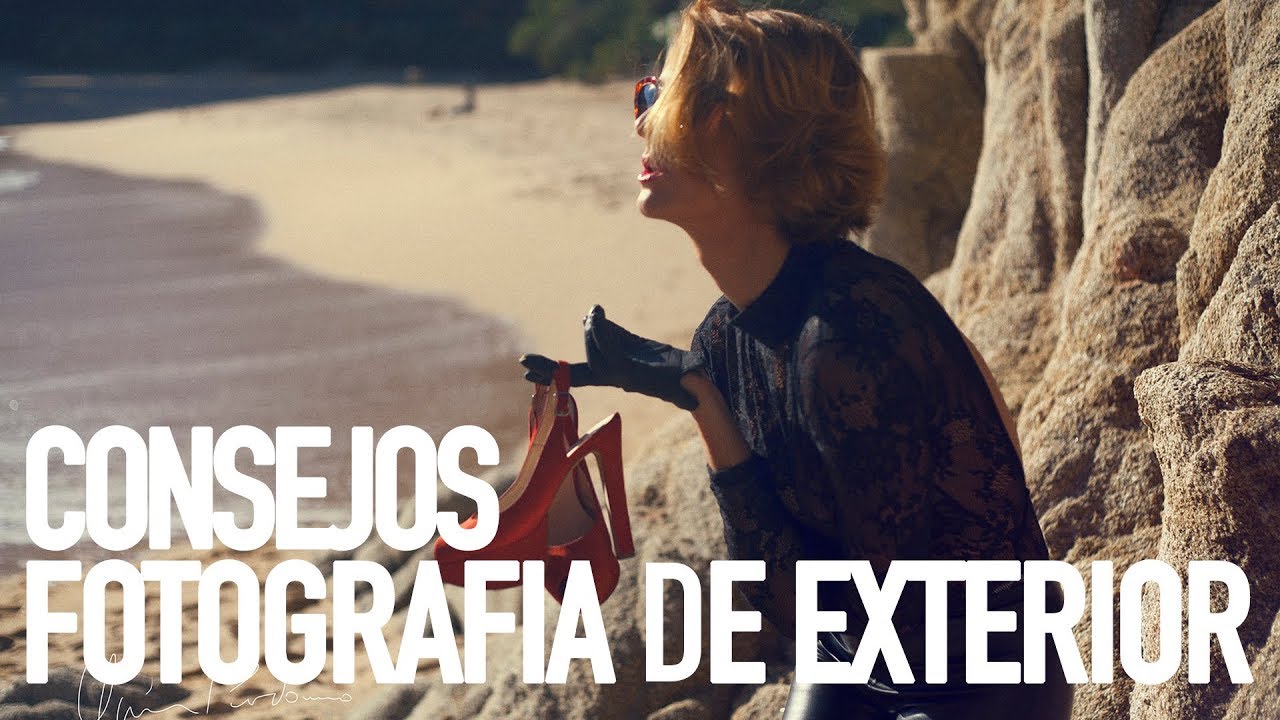 CONSEJOS PARA FOTOGRAFIA DE EXTERIOR | Alain Perdomo - YouTube