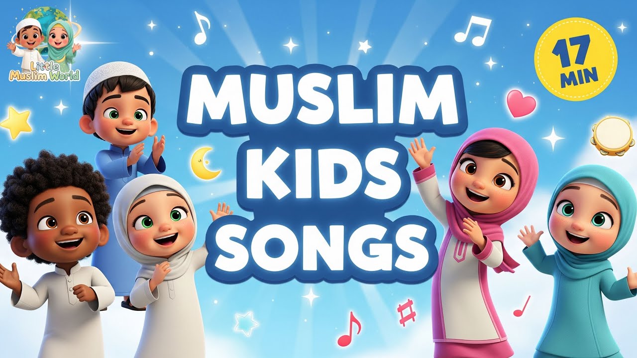 Muslim Kids Songs Compilation | Islamic Nursery Rhymes | Little Muslim ...