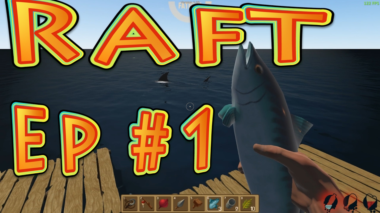 Raft Ep #1 - YouTube