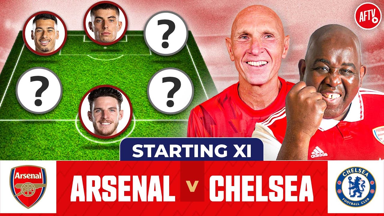 Arsenal vs Chelsea | Starting XI Live | Premier League - YouTube