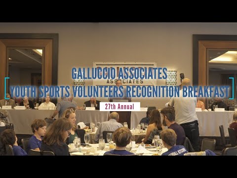 2023 [30m] - 27th Annual Galluccio Associates Youth Sports Volunteer Recognition Breakfast