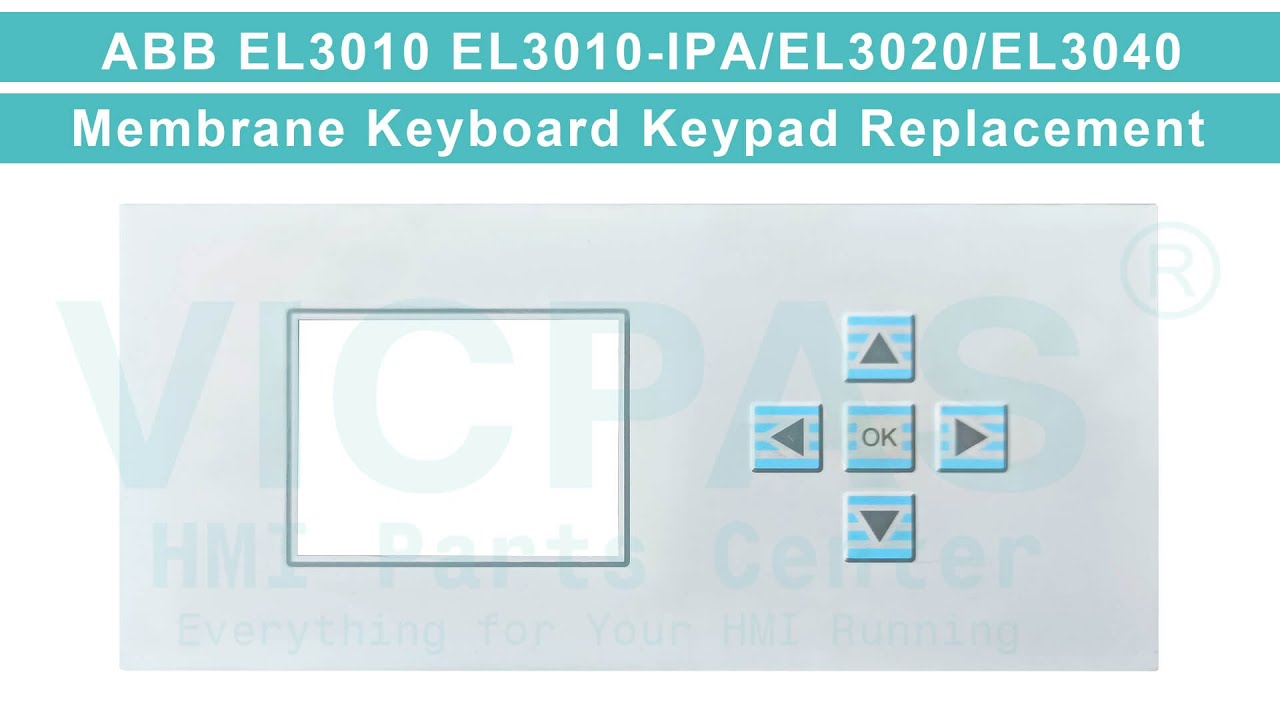 ABB EL3010 EL3010-IPA EL3020 EL3040 Operator Panel Keypad HMI Repair ...