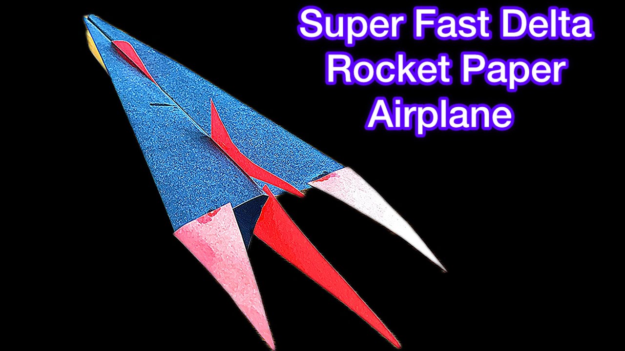 How To Make Super Fast Delta Rocket Paper Airplane | Origami Paper ...
