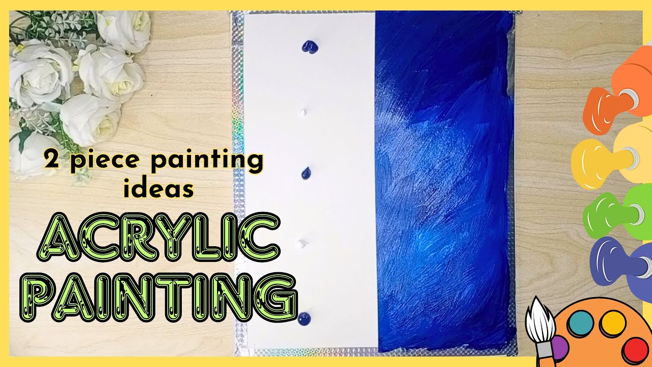2 piece painting ideas | 2 Piece Wall Art | Simple 2 piece painting ...