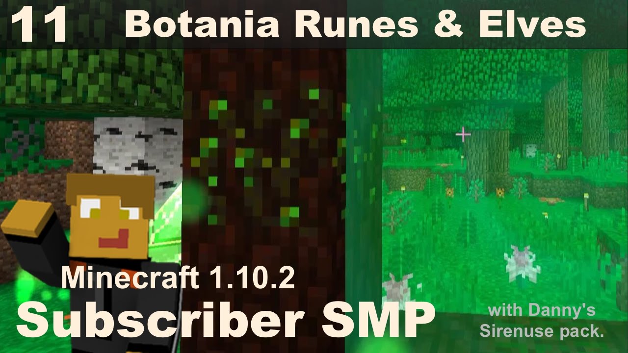 Minecraft SMP - E11 - Botania Runes and Elven Magic - YouTube