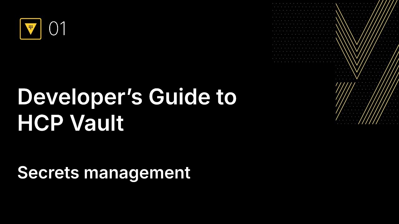 Developer’s Guide to HCP Vault, Part 1: Secrets management - YouTube