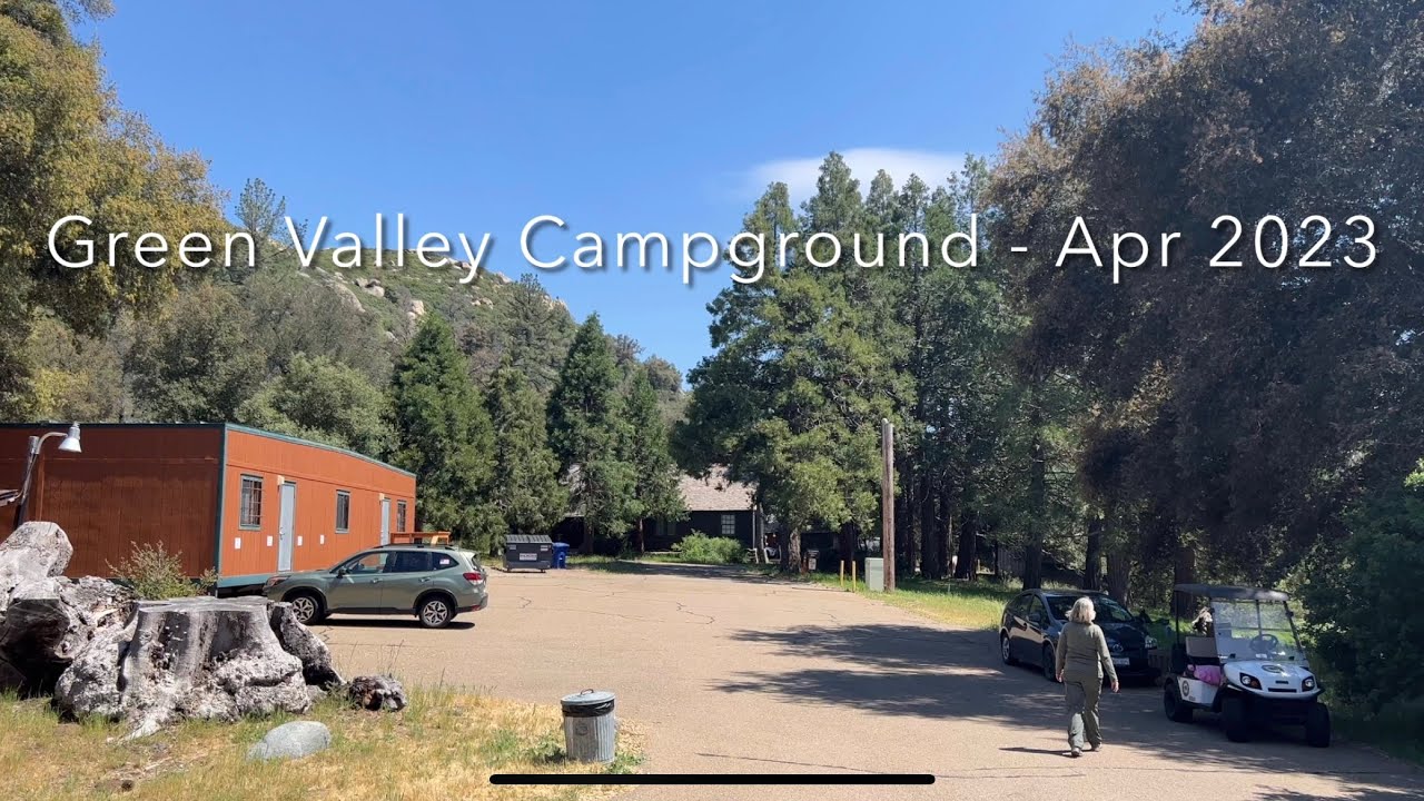 Green Valley Campground- April 2023 - YouTube