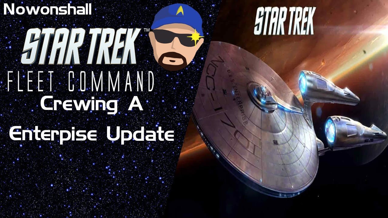 Star Trek - Fleet Command - Crewing A Enterprise Update - YouTube