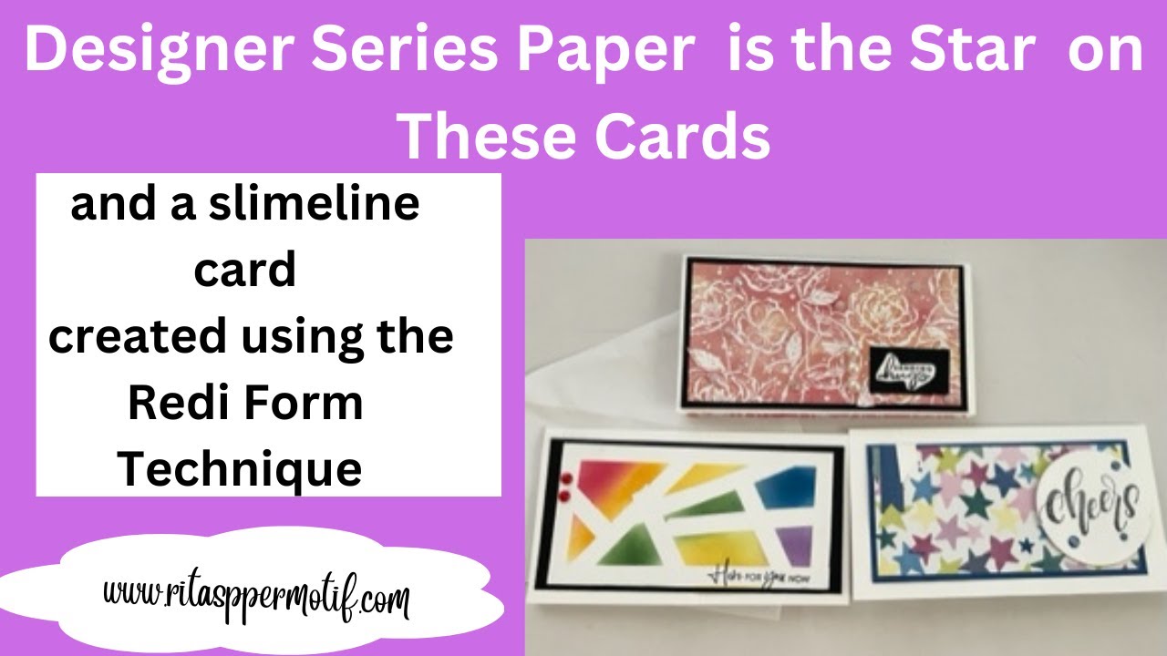 Slimline Cards That the Redi Form Techniqueet The Designer Series Paper ...