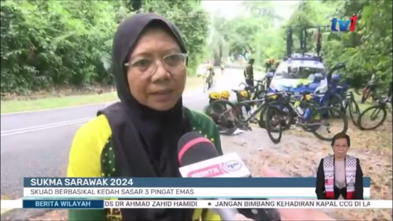30 JULAI 2024 – BERITA WILAYAH – SUKMA SARAWAK 2024 ; SKUAD BERBASIKAL KEDAH SASAR 3 PINGAT EMAS ...