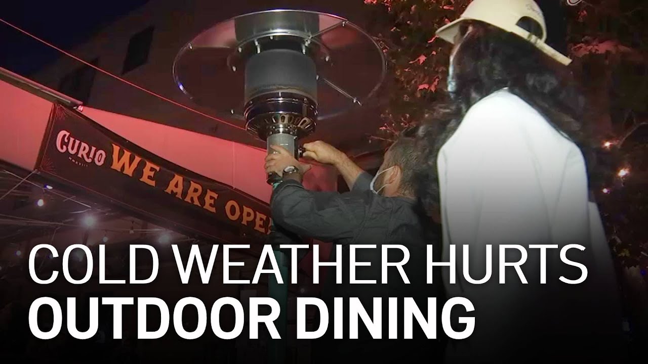 Cold Weather Brings New Challenges to Outdoor Dining - YouTube