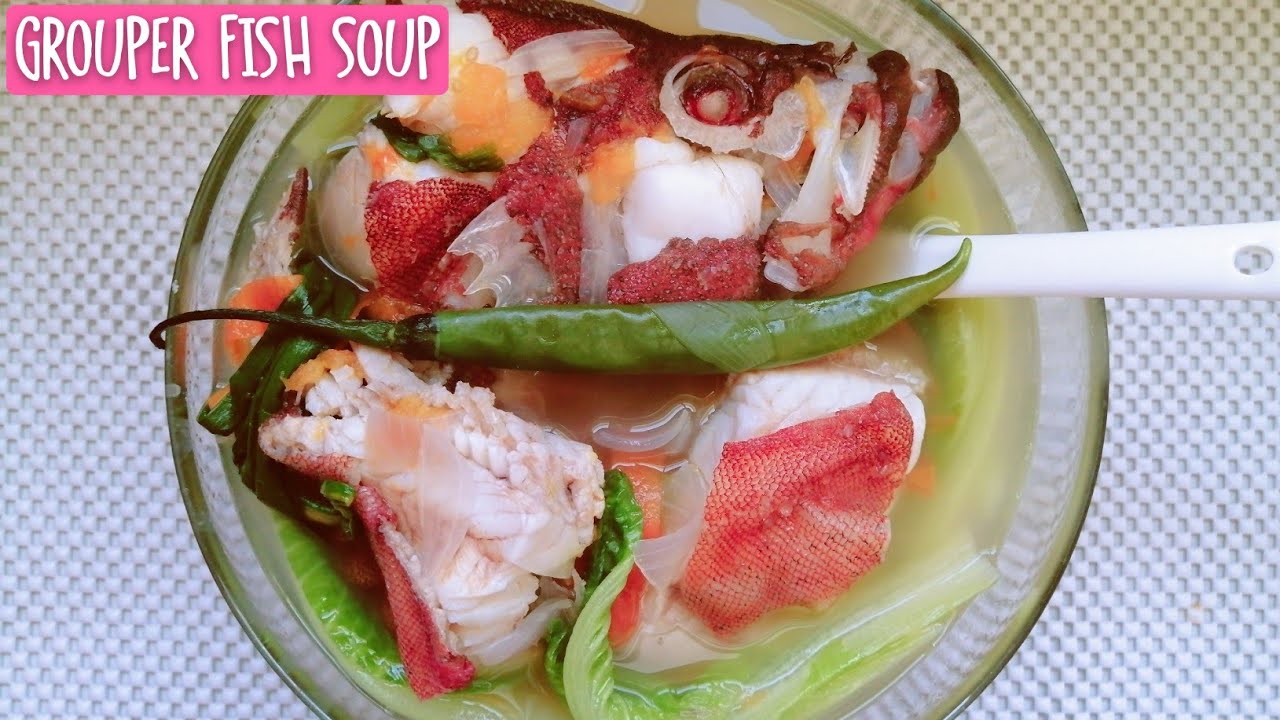 GROUPER FISH SOUP/LAPU-LAPU RECIPE/SINABAWANG LAPU-LAPU - YouTube
