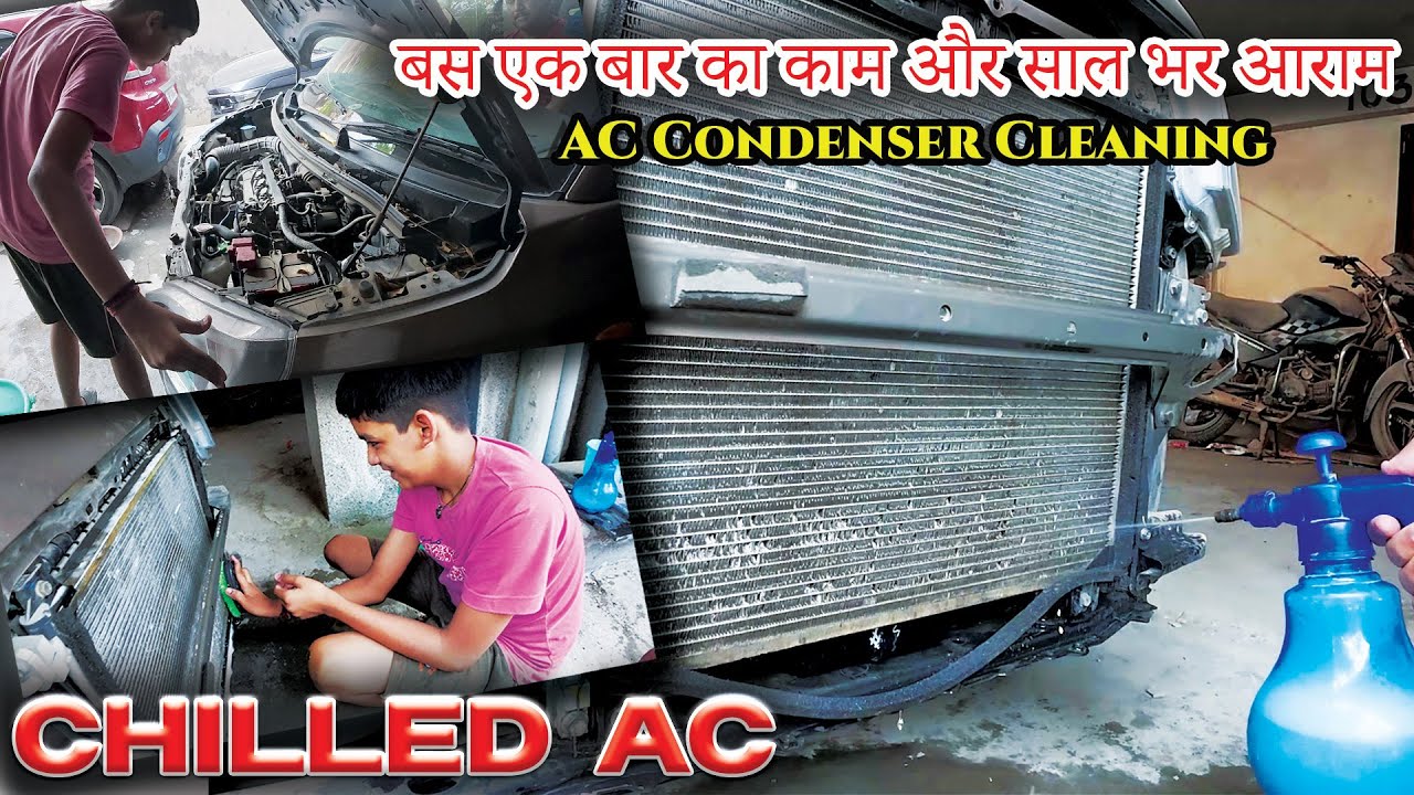 Car AC Condenser Cleaning | Bus Ek Kar Dalo Aur एकदम Chilled Super Cool ...