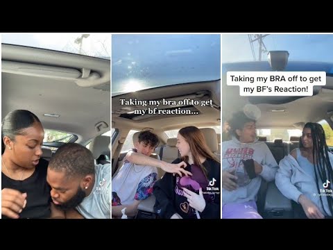 TAKING MY BRA OFF IN FRONT OF MY BOYFRIEND TO SEE HIS REACTION | TikTok Compilation