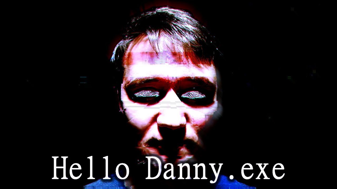 Danny.exe - YouTube
