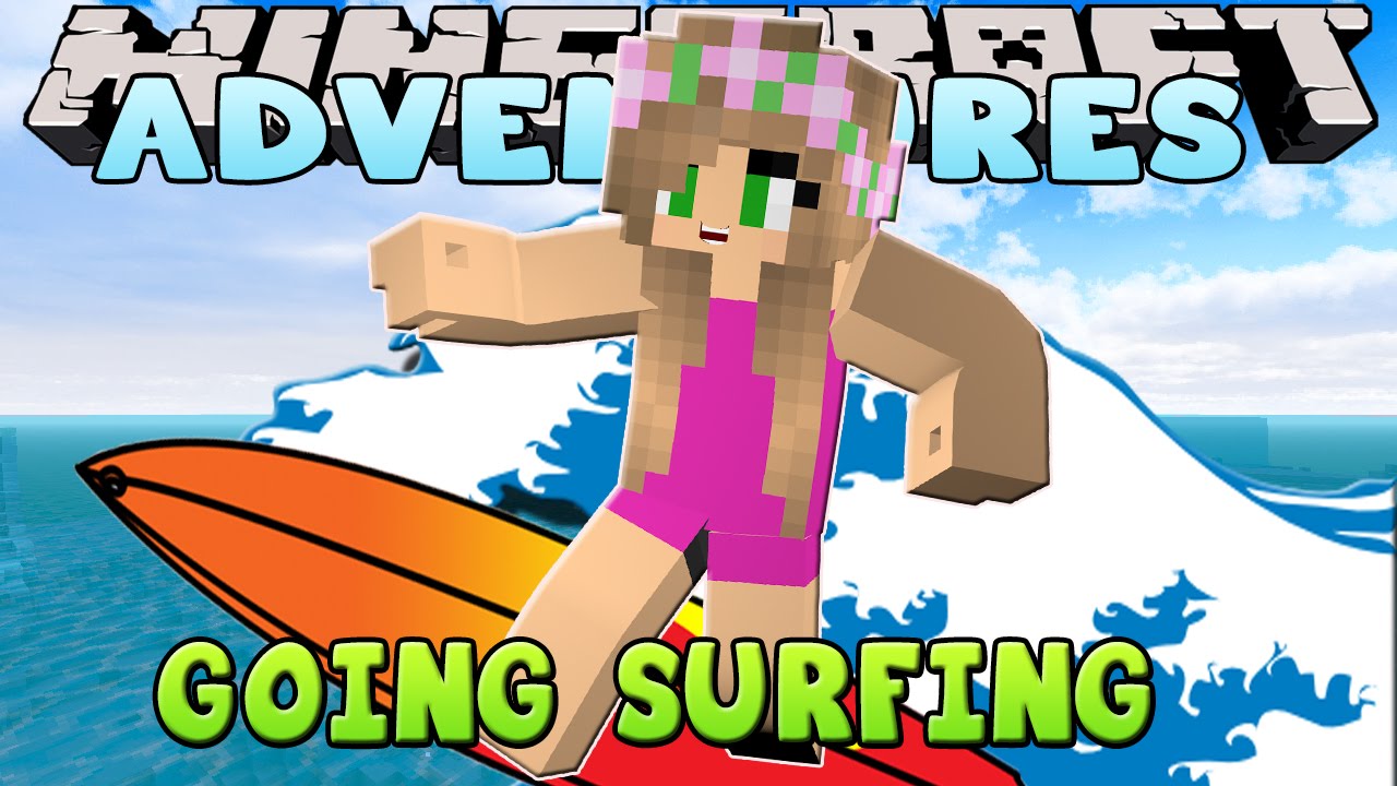 Minecraft - Little Kelly Adventures : GOING SURFING! - YouTube