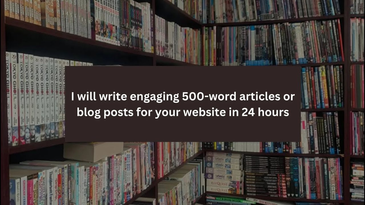 I will write engaging 500 word articles or blog posts for your website ...