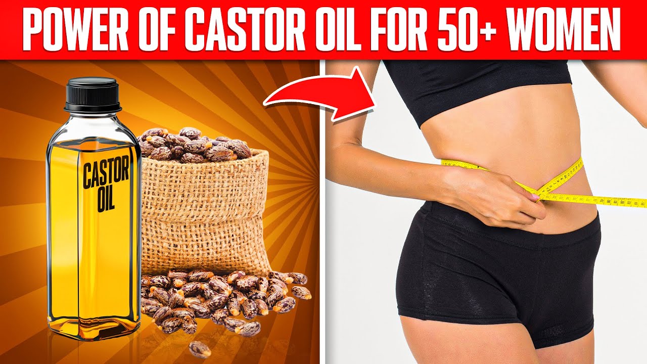 Castor Oil for Women Over 50: Incredible 7-Day Results You Need to Know ...