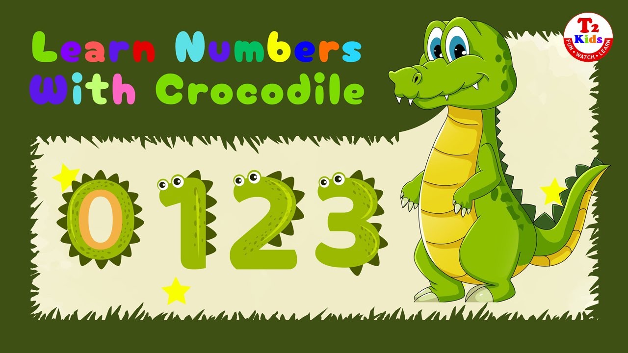 Learn Numbers with Crocodile | Learn Numbers 0 to 9 for Kids | Fun ...