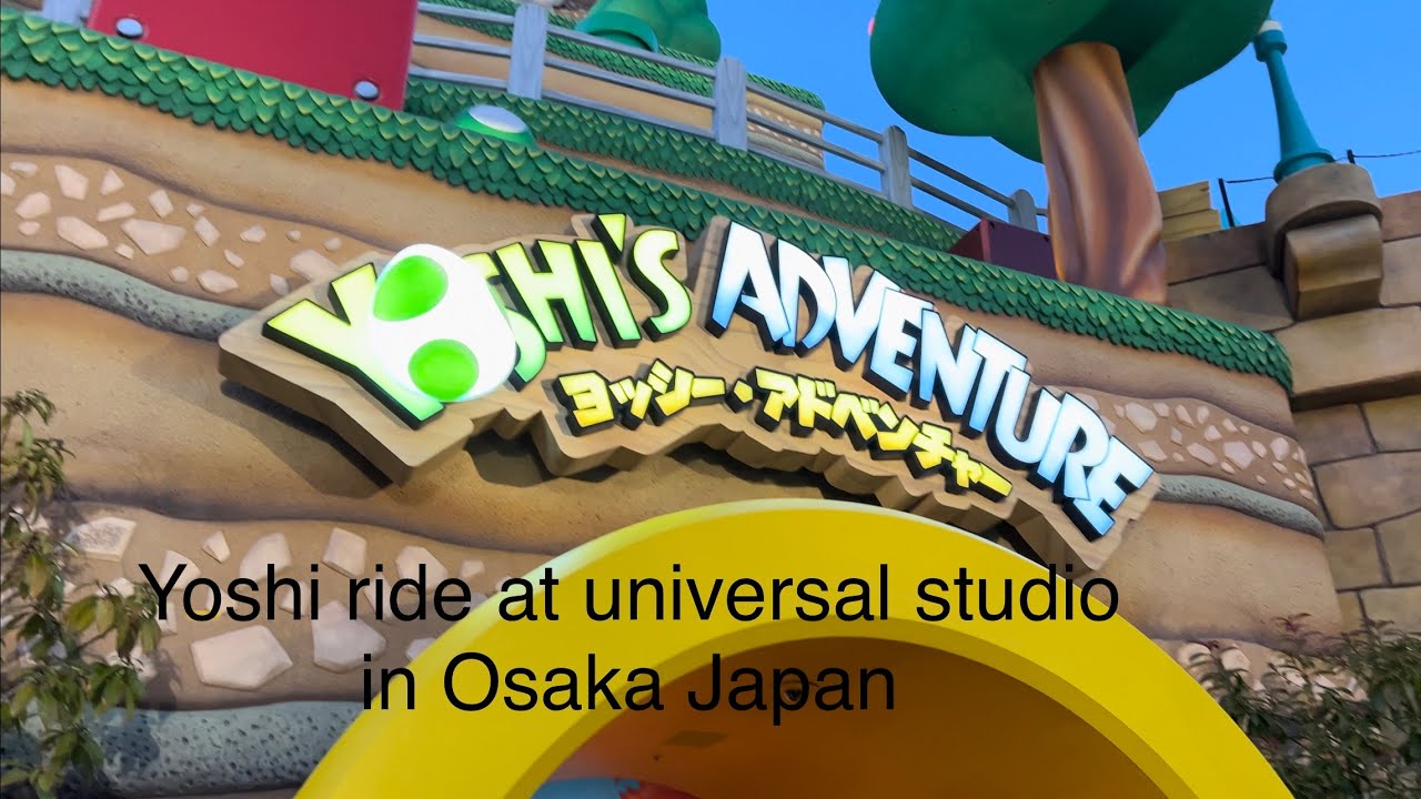 YOSHI adventure ride at universal studio in Osaka Japan / Đi YOSHI ride ...