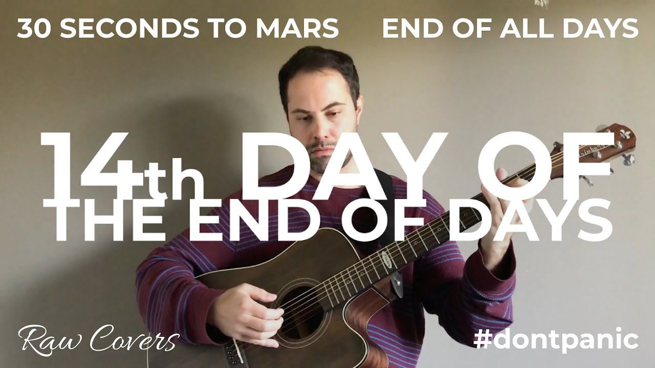 END OF ALL DAYS 30 Seconds to Mars – MARCUS OLIVER – 14th Day of The ...