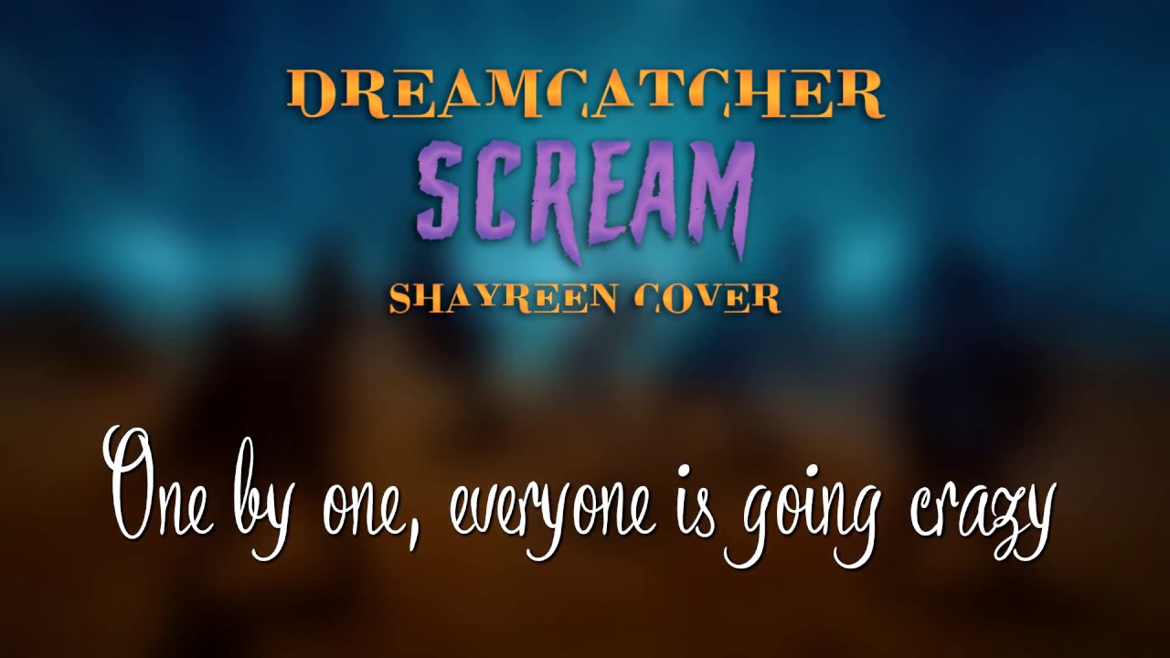 SCREAM • DREAMCATCHER - 15 Weeks K-Pop Vocal Cover Challenge DAY ELEVEN ...