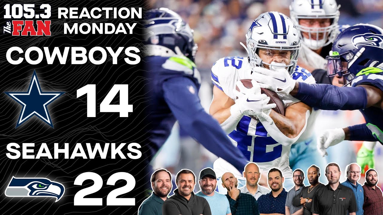 Preseason Reaction Monday: Cowboys 14, Seahawks 22 - YouTube