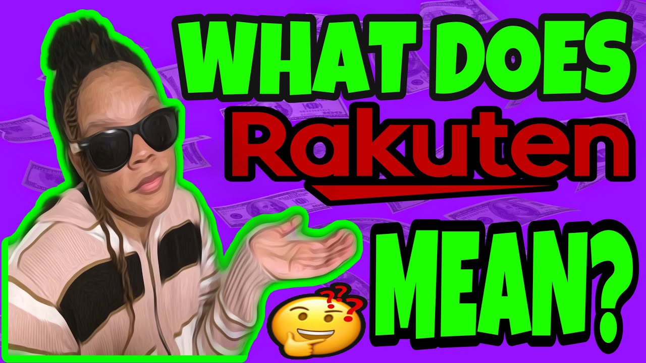 What Does Rakuten Mean? The Meaning of Rakuten - YouTube