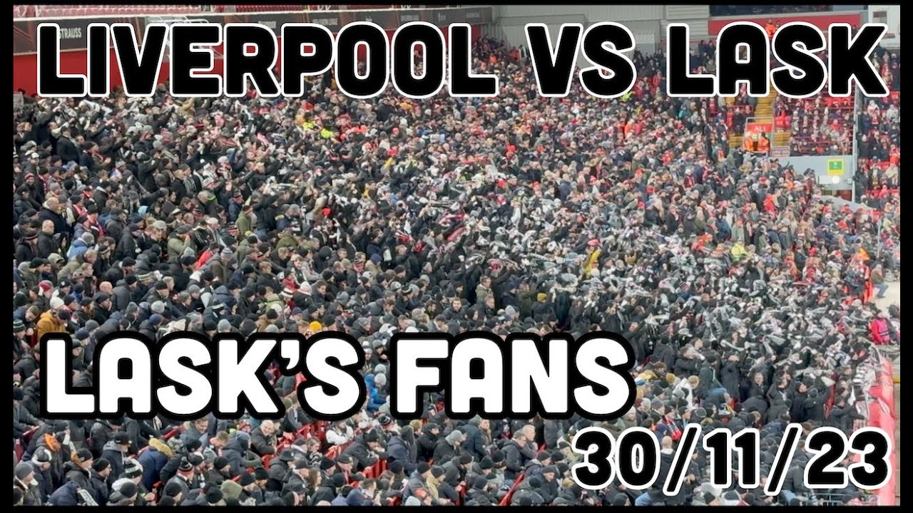 Liverpool vs Lask | Lask's Fans - YouTube