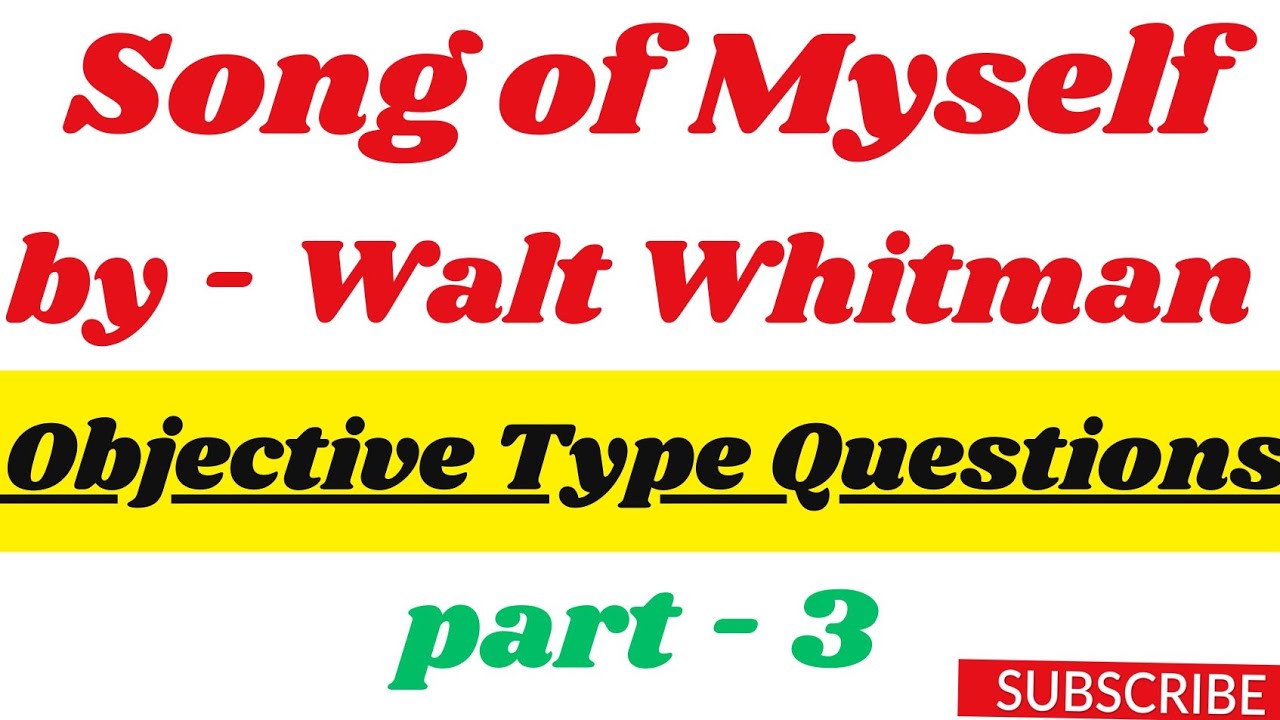 BA Final Year|New Literatures in English| Walt Whitman - Song of Myself| Objective questions ...