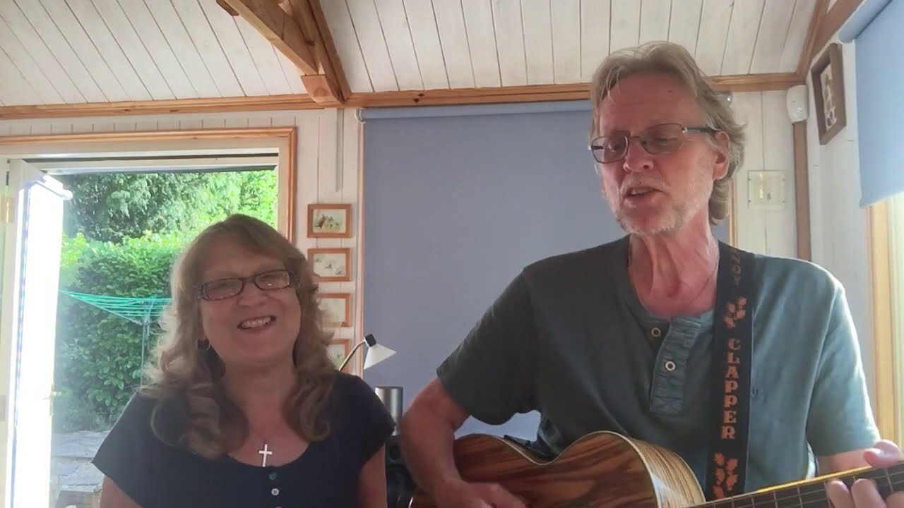 Andy & Barbara Clapper sing Life and Soul songs: 22 July 2020: Session ...