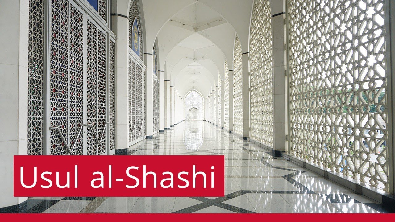 Usul al-Shashi: Islamic Jurisprudence according to the Hanafi madhhab ...