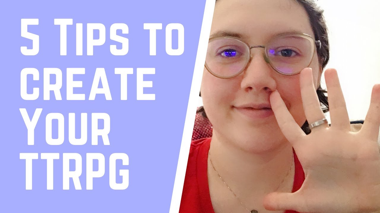 5 Tips to create your TTRPG - YouTube