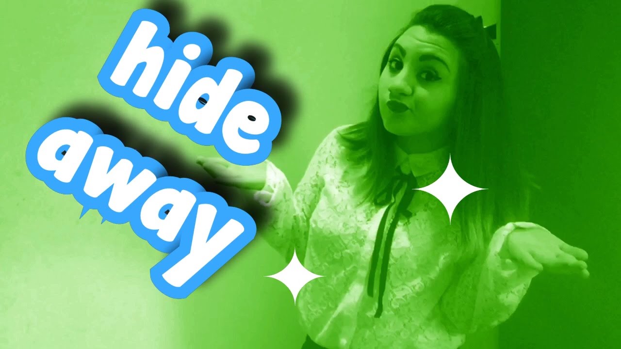 "Hide away" Fan Video - YouTube