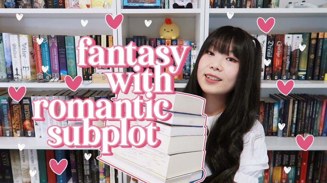 my favorite fantasies with romantic subplot 💗💗💗 recommendations - YouTube