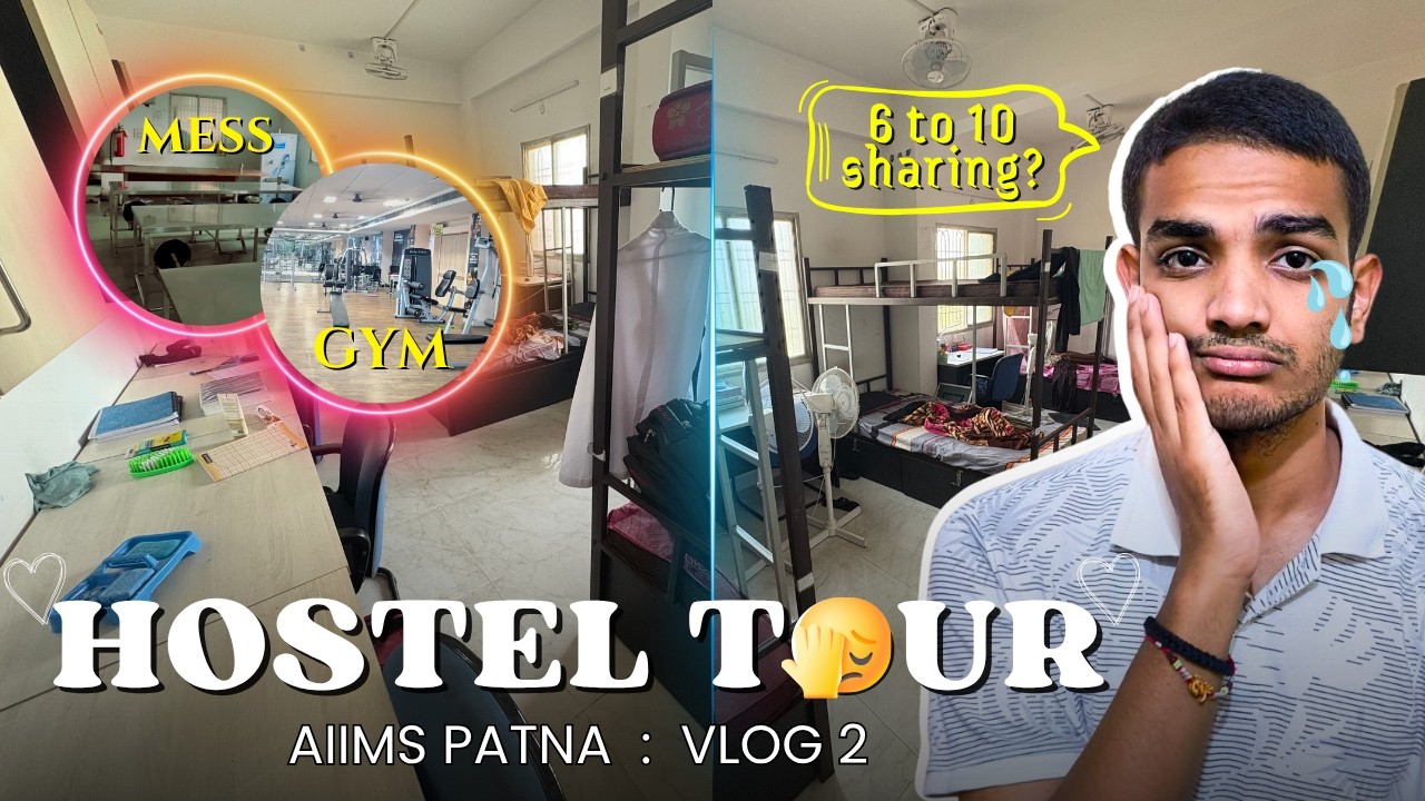 AIIMS PATNA BOYS HOSTEL TOUR! | Room, Mess, Facilities | MBBS Life ...