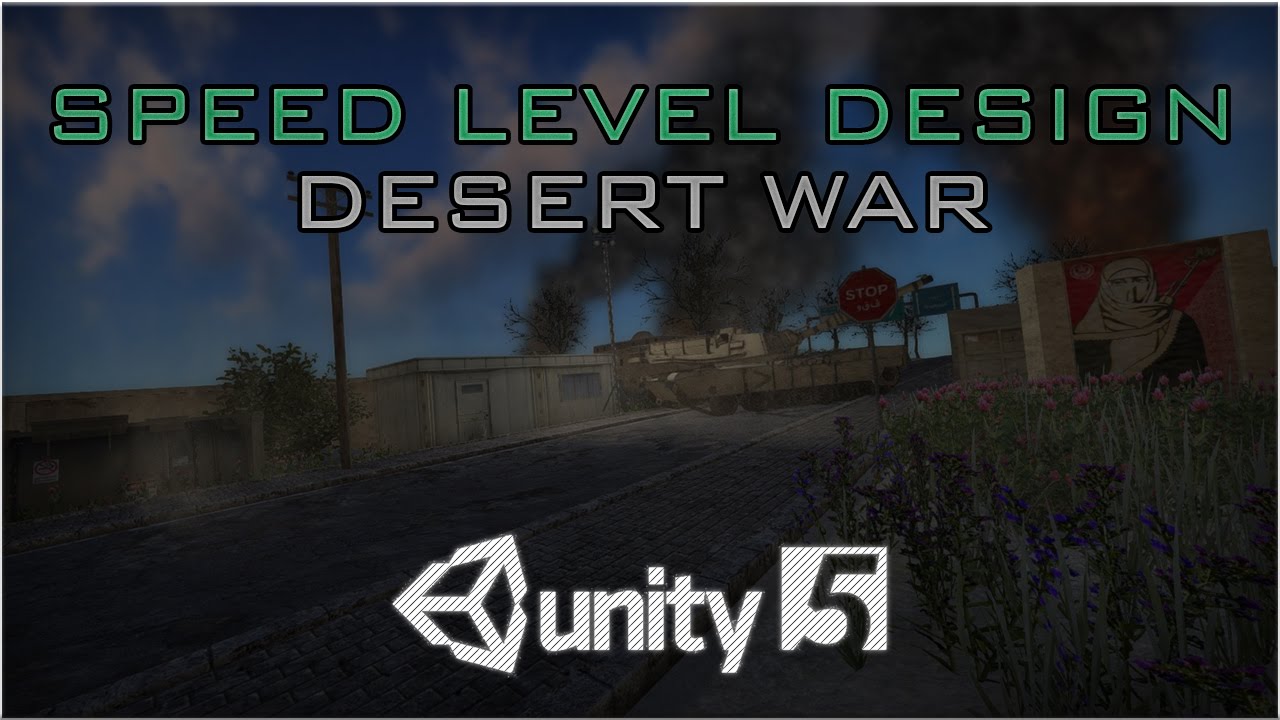 Speed Level Design: Desert War [Unity 5] - YouTube